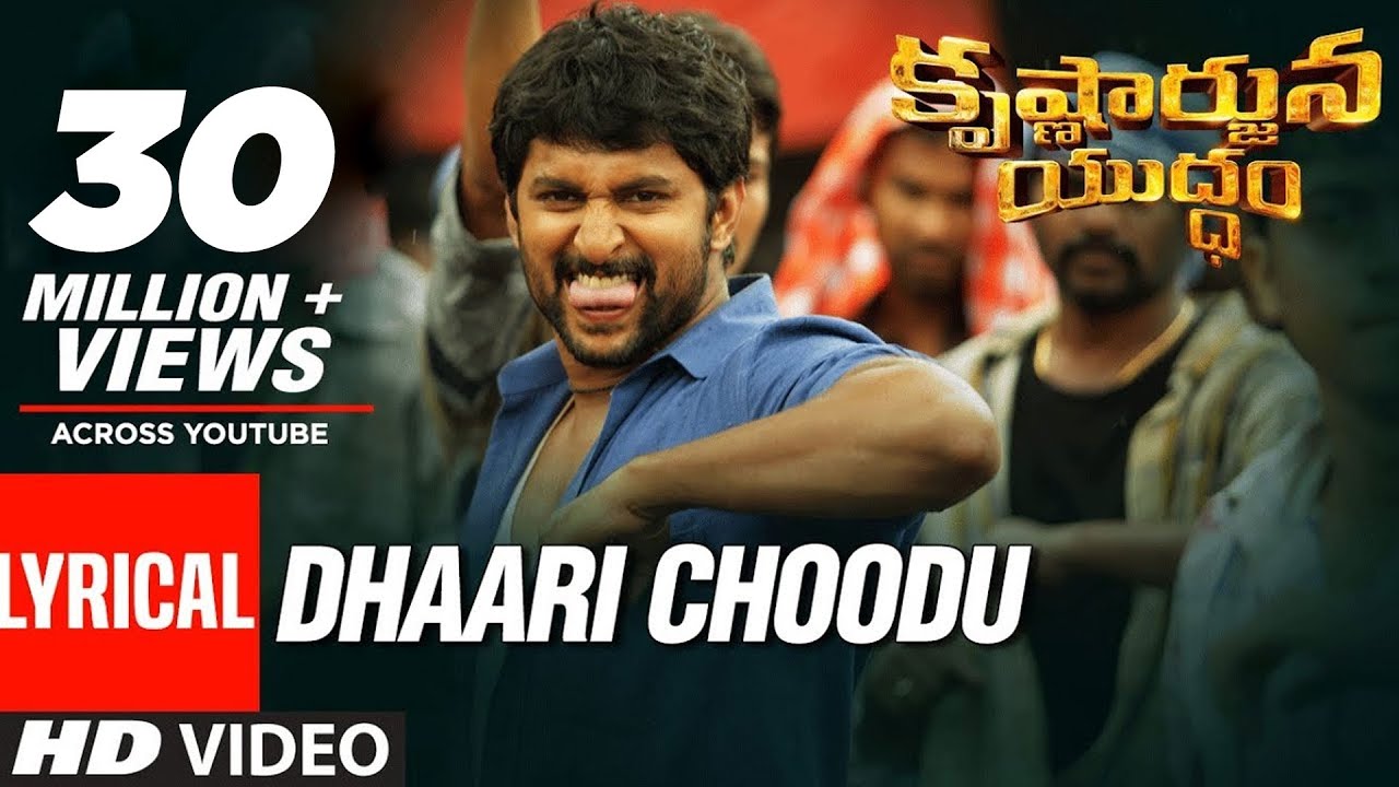 Dhaari Choodu Song Lyrics - Krishnarjuna Yuddham Movie